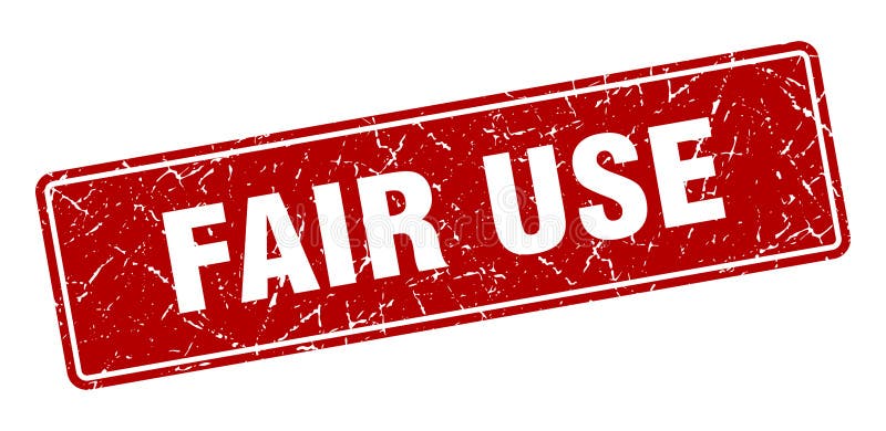 Fair Use Sign. Fair Use Grunge Stamp Stock Vector - Illustration of ...