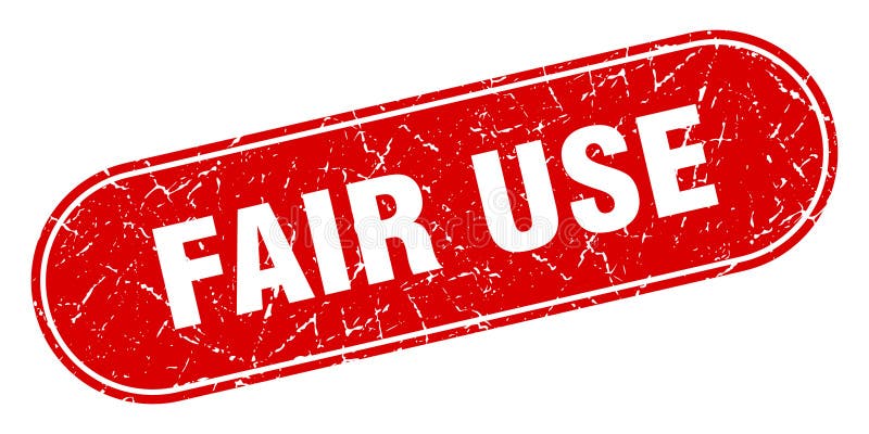 Fair Use Sign. Fair Use Grunge Stamp Stock Vector - Illustration of ...