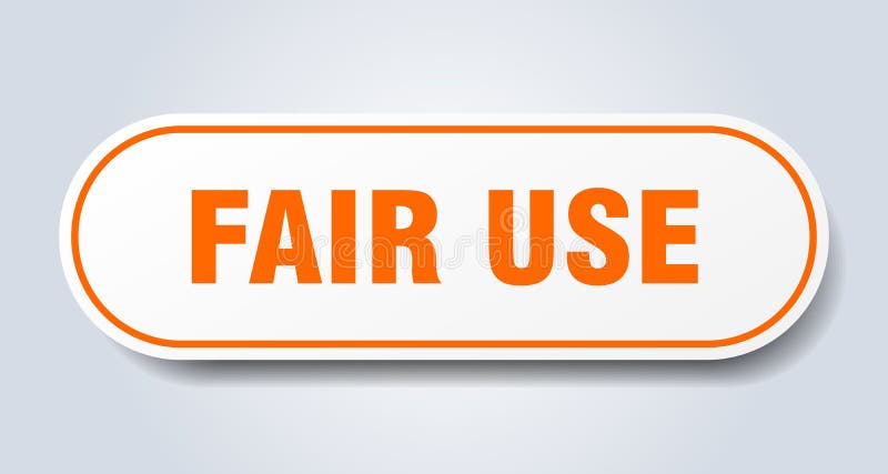 Fair Use Sticker. Fair Use Square Sign Stock Vector - Illustration of ...