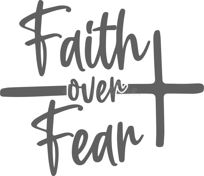 Faith Over Fear Inspirational Quotes Stock Vector - Illustration of ...