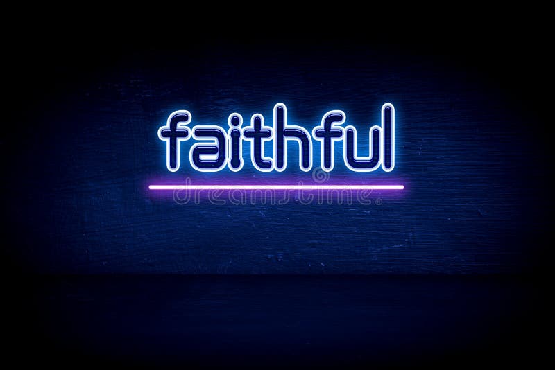 Faithful - Blue Neon Announcement Signboard Stock Image - Image of shop ...