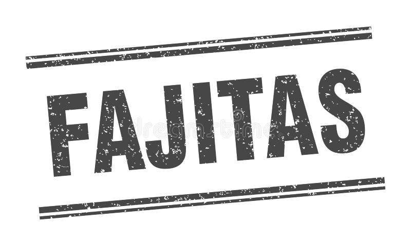 Fajitas Stamp. Fajitas Square Grunge Sign Stock Vector - Illustration ...