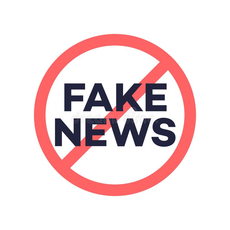 Fake News and Round Prohibitory Sign Stock Vector - Illustration of ...