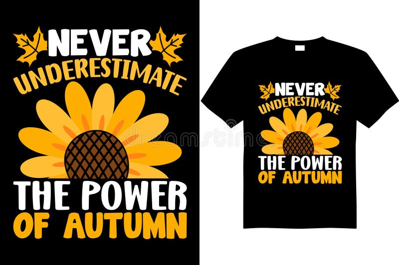 Fall Autumn T Shirt Design Vector, Fall Autumn T Shirt Graphics. Leaf ...