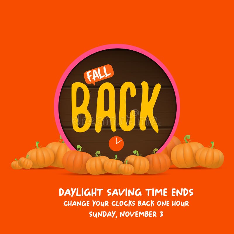 Fall Back 2024. Autumn Daylight Saving Time Ends Banner with Pumpkins ...