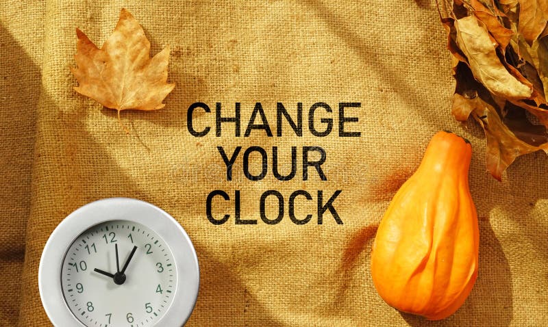 Fall Back, Change Clock Back One Hour. Daylight Saving Time Ends at ...