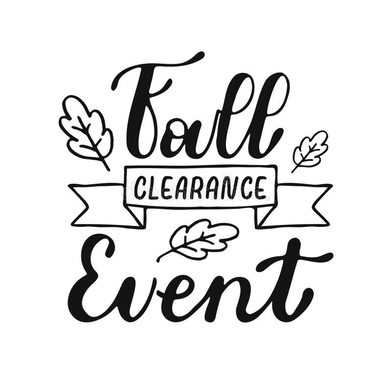 Fall Clearance Event Black Lettering. Handwritten Phrase. Hand-drawn ...