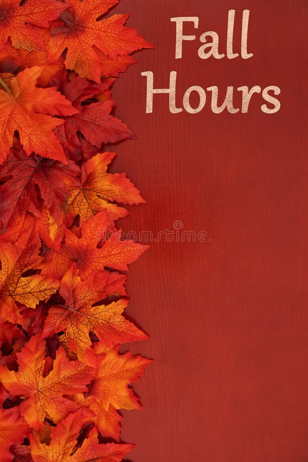 Fall Hours Message with Fall Leaves on Red Wood Stock Photo - Image of ...