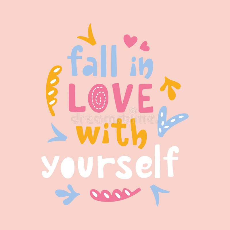 Fall in Love with Yourself Handwriting Lettering Design with Abstract ...