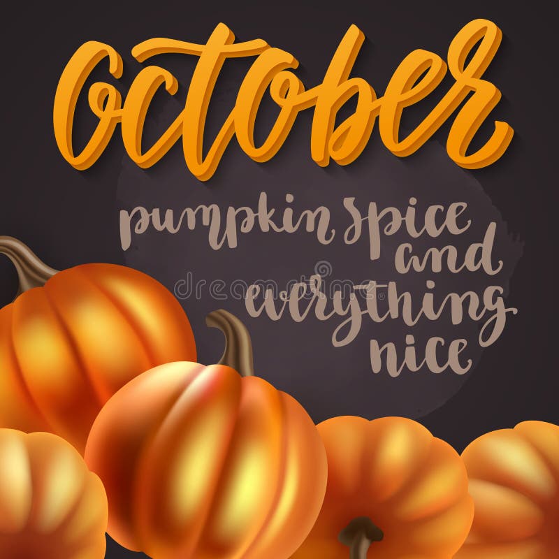 Fall October Handwritten Brush Calligraphy and Autumn Pumpkins ...