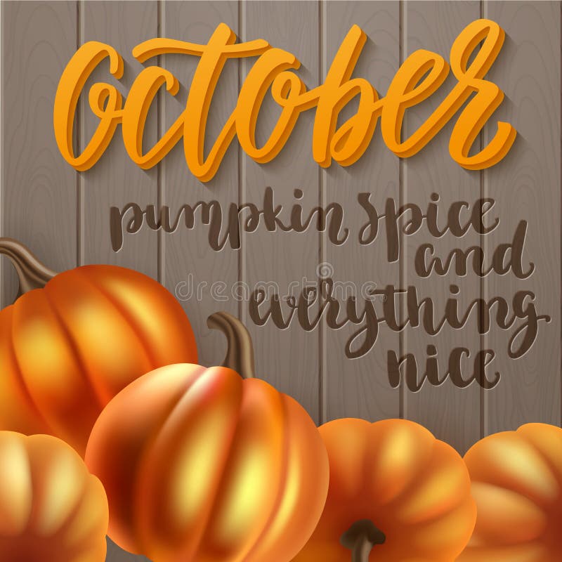 Fall October Handwritten Brush Calligraphy and Autumn Pumpkins. Stock ...