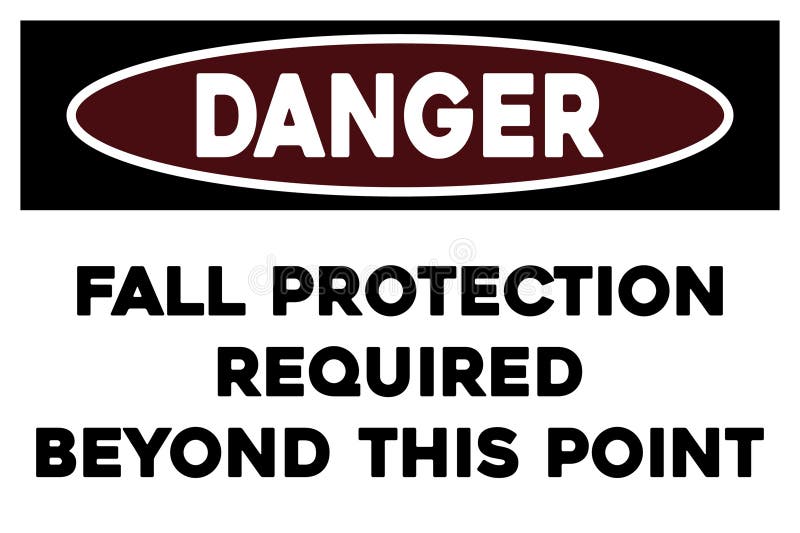 Fall Protection Required Beyond this Point Warning Sign Stock Vector ...