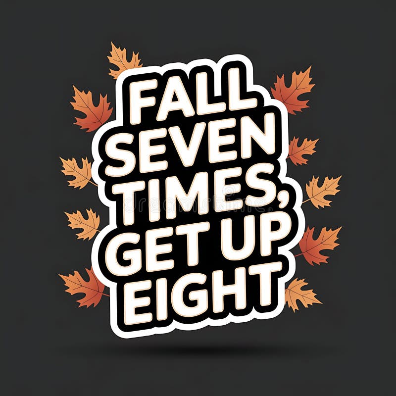 Fall Seven Times, Get Up Eight Bounce-up Animation Style Design, with ...