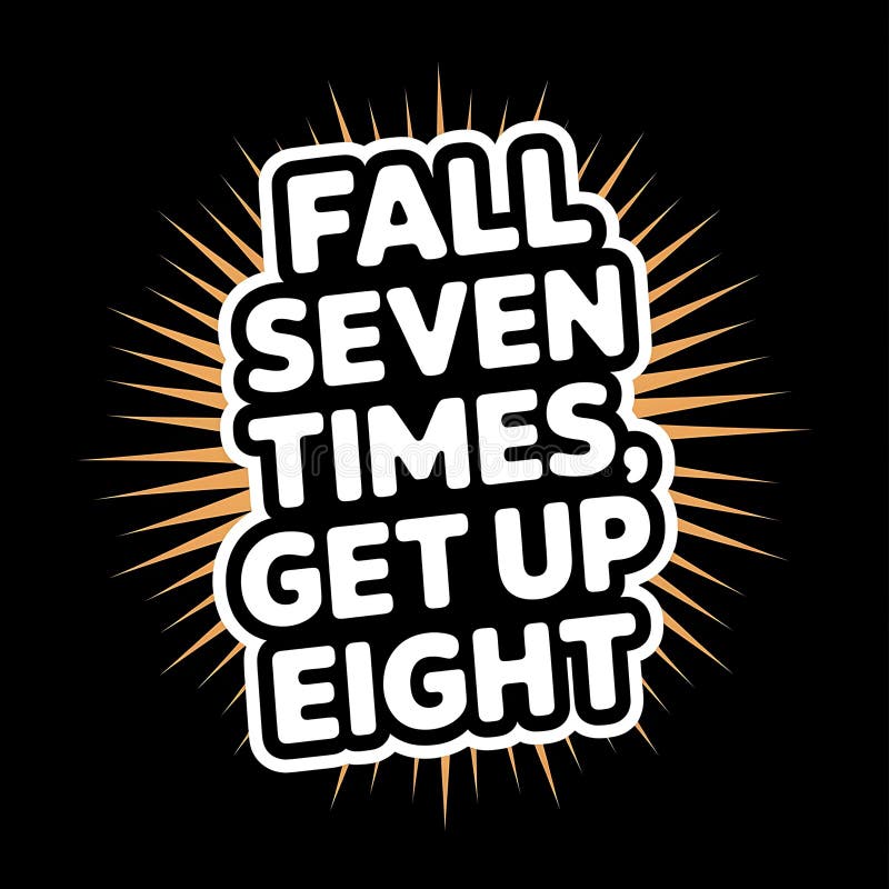 Fall Seven Times, Get Up Eight Bounce-up Animation Style Design, with ...