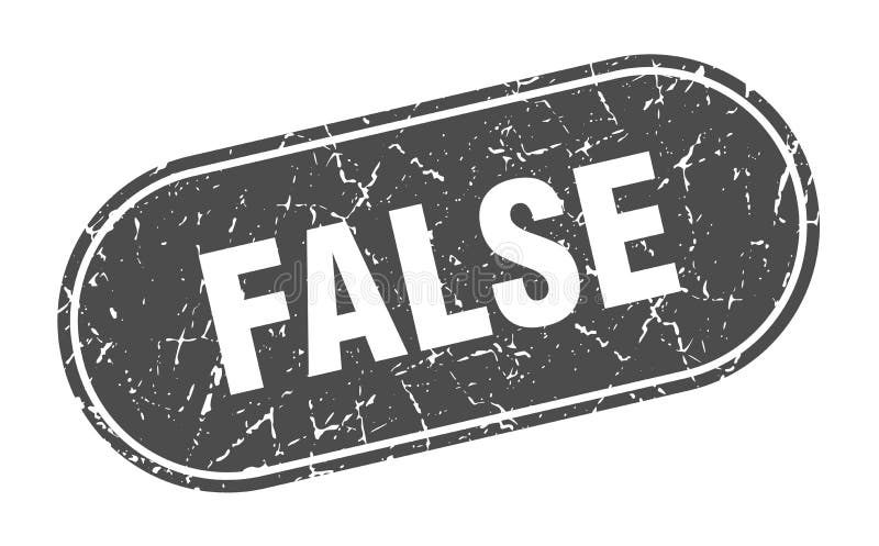 False Sign. False Grunge Stamp Stock Vector - Illustration of sticker ...