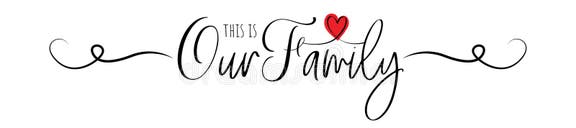 This is our family, vector stock vector. Illustration of typography ...