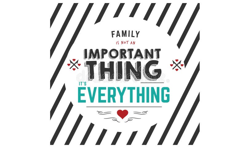 Family quote stock vector. Illustration of font, important - 82903575