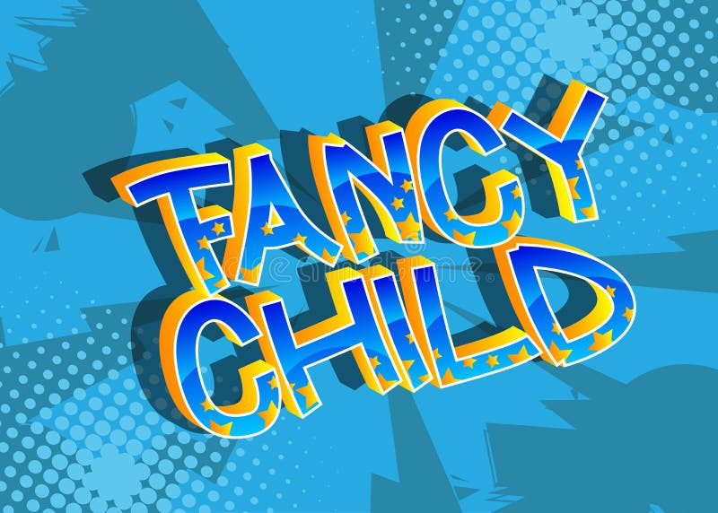 Fancy Child Comic Book Style Cartoon Words Stock Vector - Illustration ...