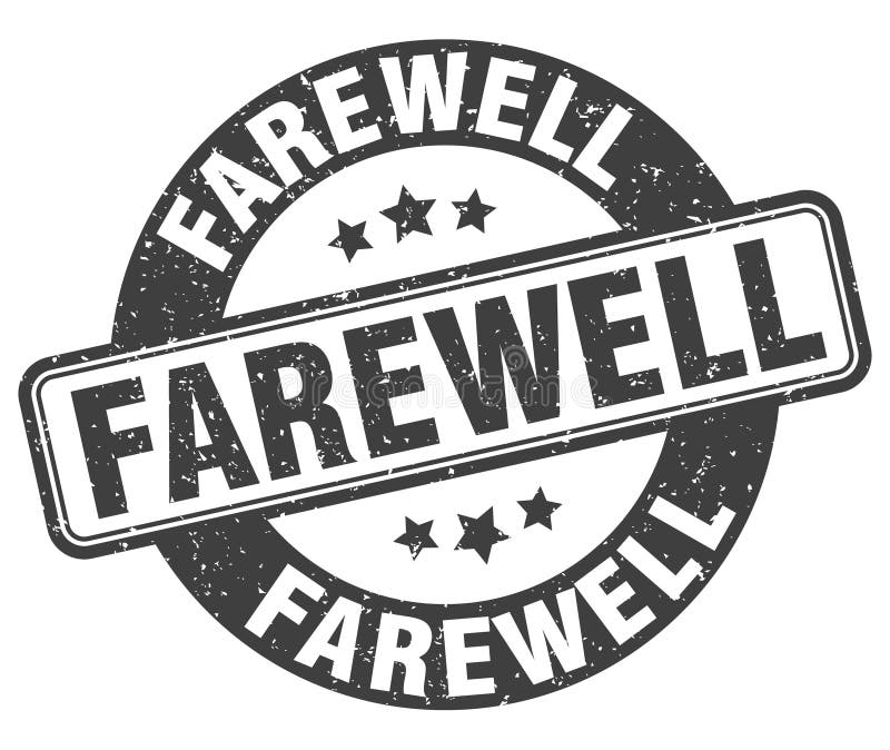 Farewell Stamp. Farewell Label. Round Grunge Sign Stock Vector ...