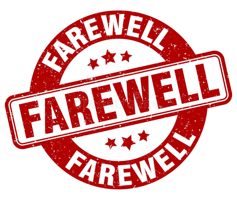Farewell Stamp. Farewell Label. Round Grunge Sign Stock Vector ...