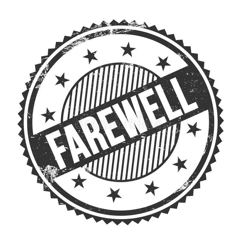 FAREWELL Text Written on Black Grungy Round Stamp Stock Illustration ...