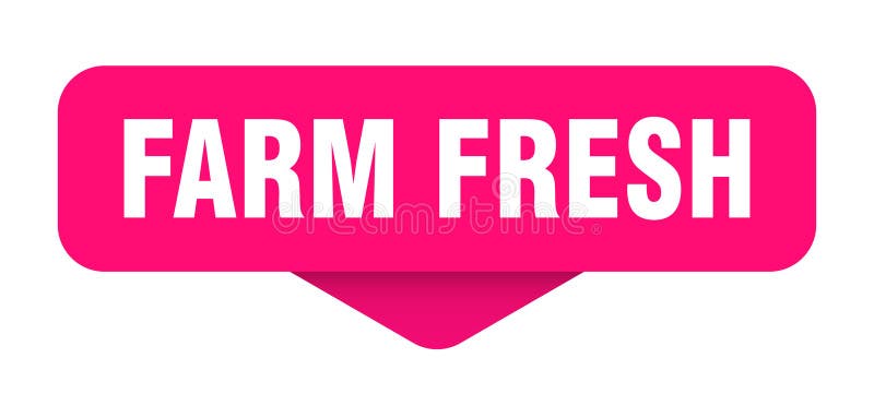 Farm Fresh Sticker. Farm Fresh Sign on Transparent Background Stock ...