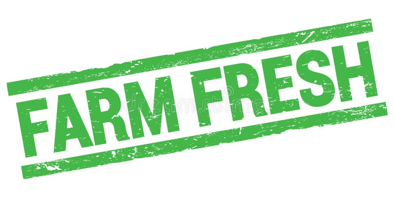 FARM FRESH Text on Green Rectangle Stamp Sign Stock Photo - Image of ...