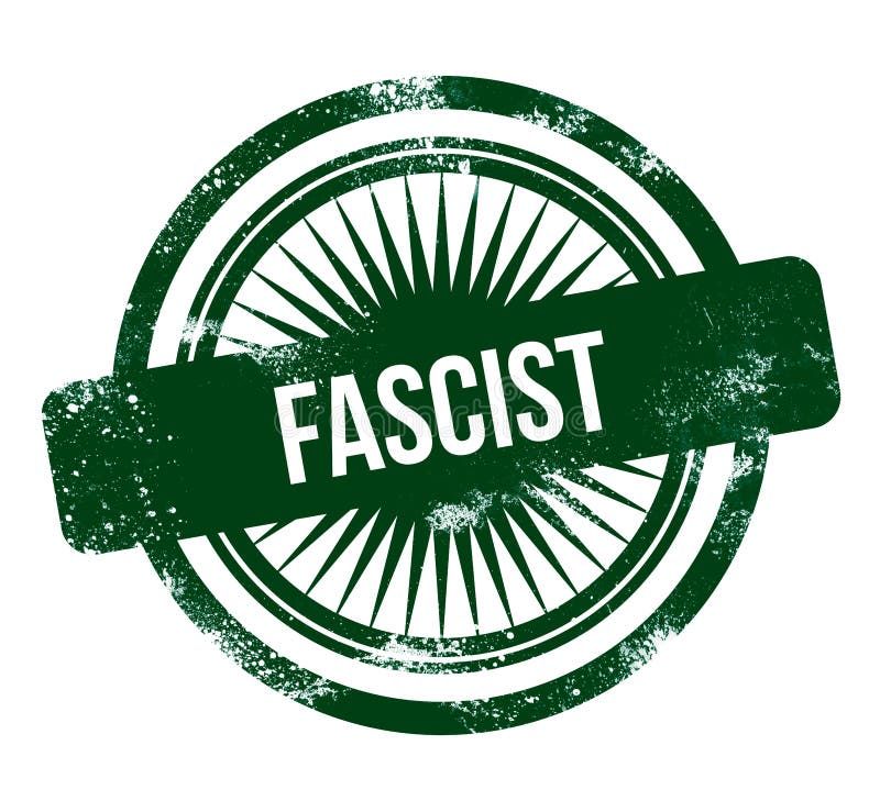 Fascist - Green Grunge Stamp Stock Illustration - Illustration of ...