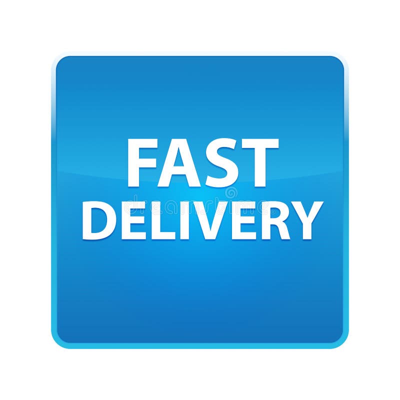 Fast Delivery Shiny Blue Square Button Stock Illustration ...