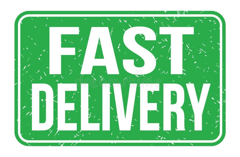 FAST DELIVERY, Words on Green Rectangle Stamp Sign Stock Illustration ...