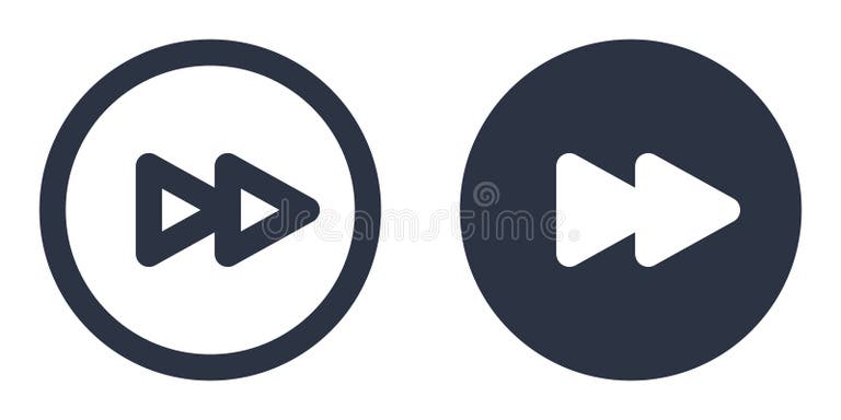 Fast Forward Button Simple Icons Set Designed in Filled and Stroke ...