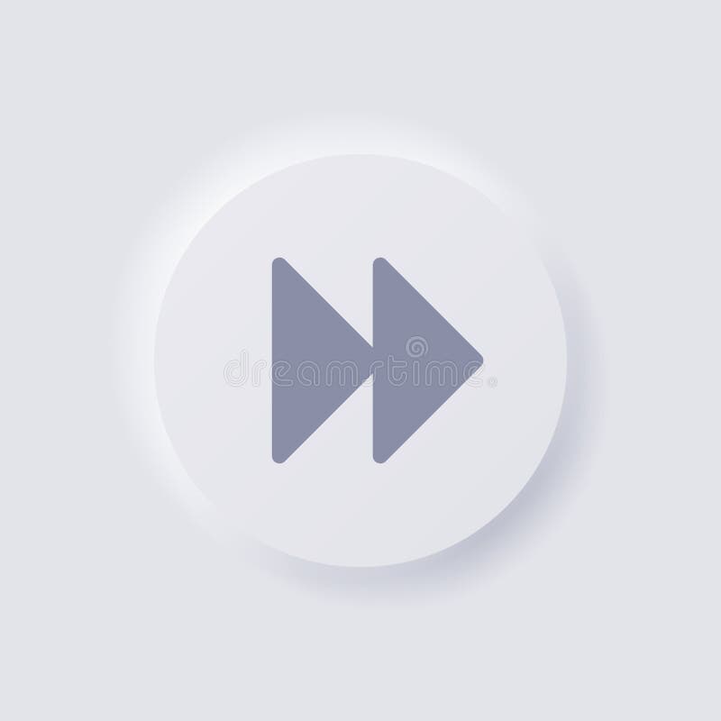Fast Forward Symbol Icon, White Neumorphism Soft UI Design. Stock ...