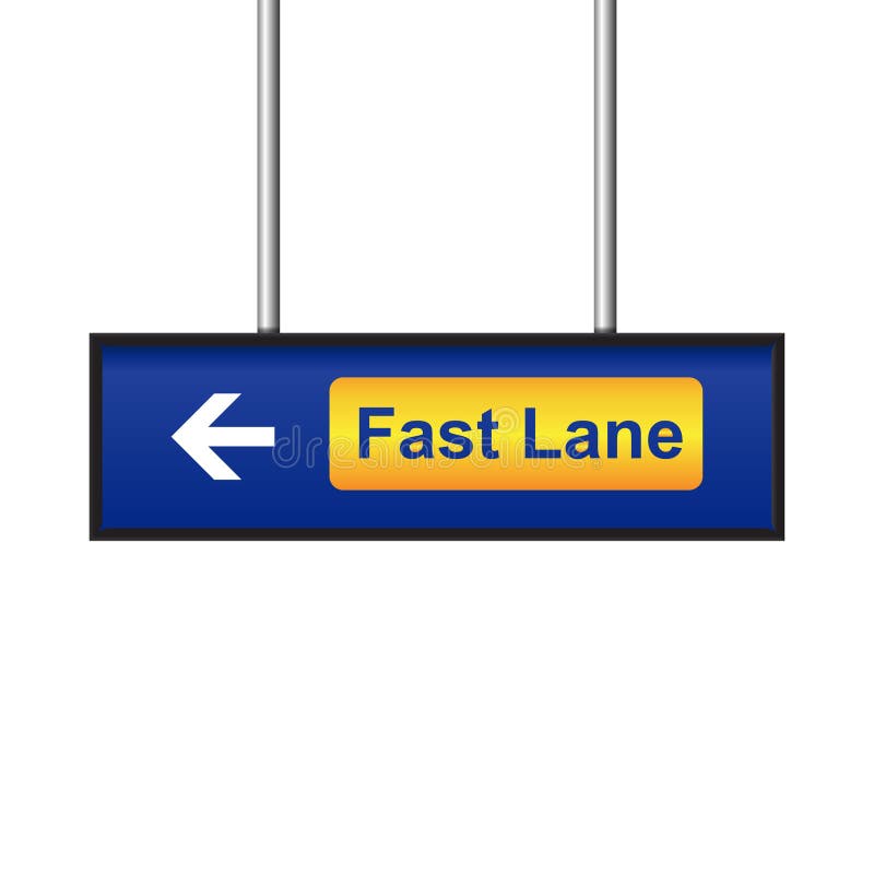 Fast Lane Sign Stock Illustrations – 558 Fast Lane Sign Stock ...
