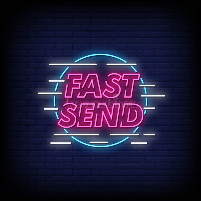 Fast Send Neon Signs Style Text Vector Stock Vector - Illustration of ...