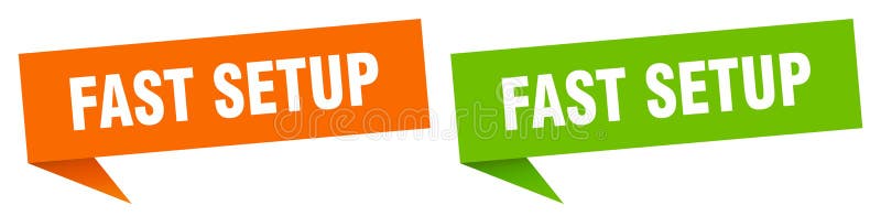 Fast Setup Banner. Fast Setup Speech Bubble Label Set Stock Vector ...