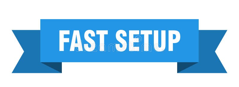 Fast Setup Ribbon. Fast Setup Isolated Band Sign Stock Vector ...