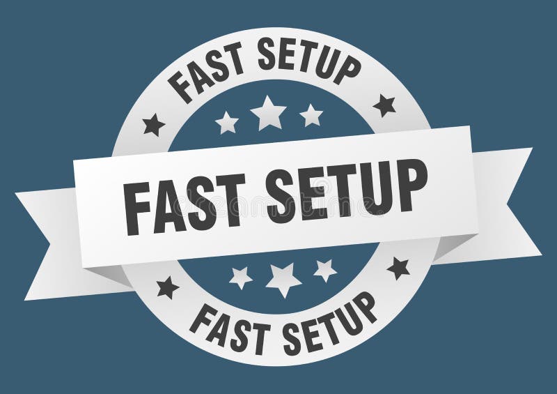 Fast Setup Ribbon. Fast Setup Isolated Band Sign Stock Vector ...