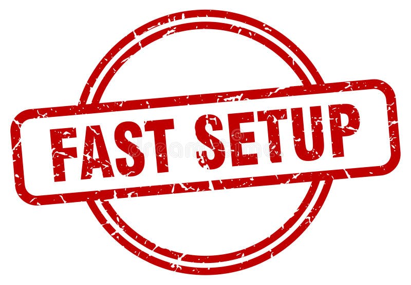 Fast Setup Stamp. Fast Setup Round Vintage Grunge Label Stock Vector ...