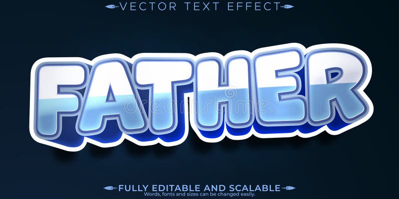 Father Editable Text Effect, Editable Family and Dad Text Style Stock Vector - Illustration of ...