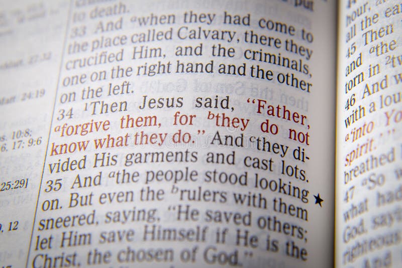 Father, Forgive Them, for they Do Not Know What they Do Stock Photo ...