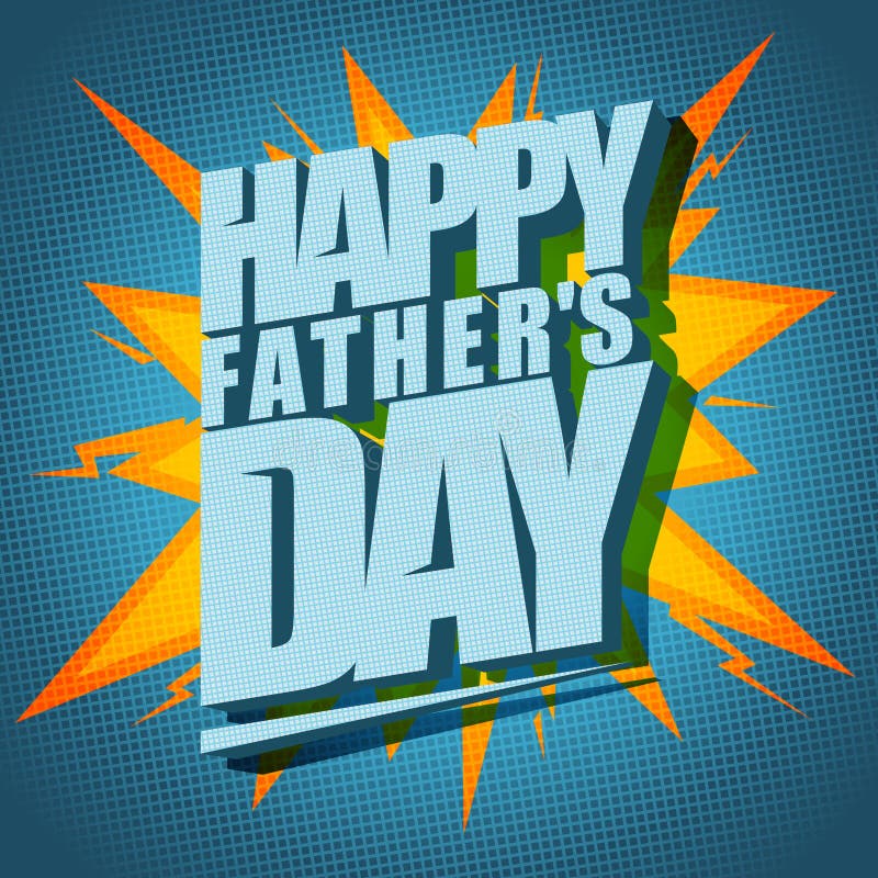 Fathers Day Typographical Pop Art Stock Vector Illustration Of