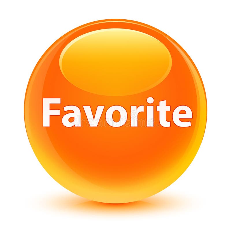 Favorite Glassy Orange Round Button Stock Illustration - Illustration ...