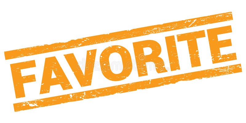 FAVORITE Text on Orange Rectangle Stamp Sign Stock Illustration ...