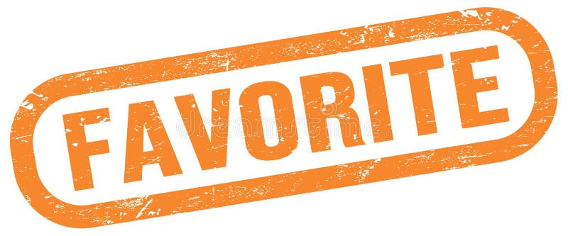 FAVORITE, Text Written on Orange Stamp Sign Stock Illustration ...