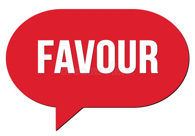 FAVOUR Text Written in a Red Speech Bubble Stock Illustration ...