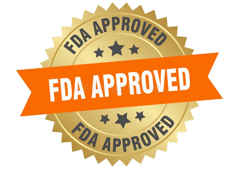 Fda Approved. Fda Approved Round Orange and Gold Label Isolated on ...