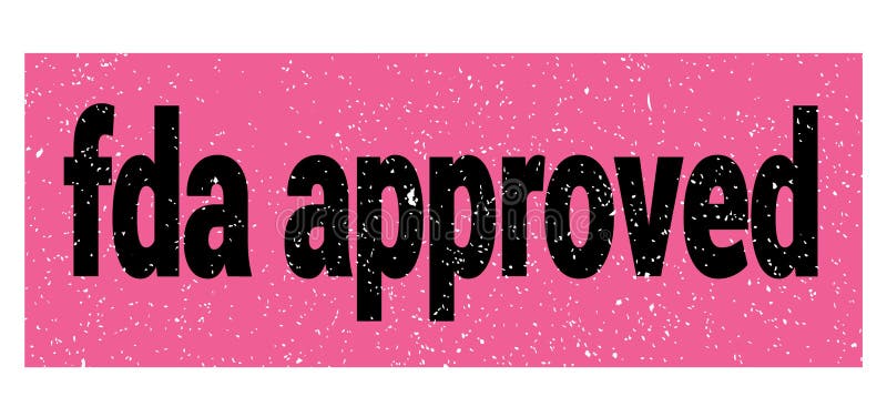 Fda Approved Text Written on Pink-black Stamp Sign Stock Illustration ...