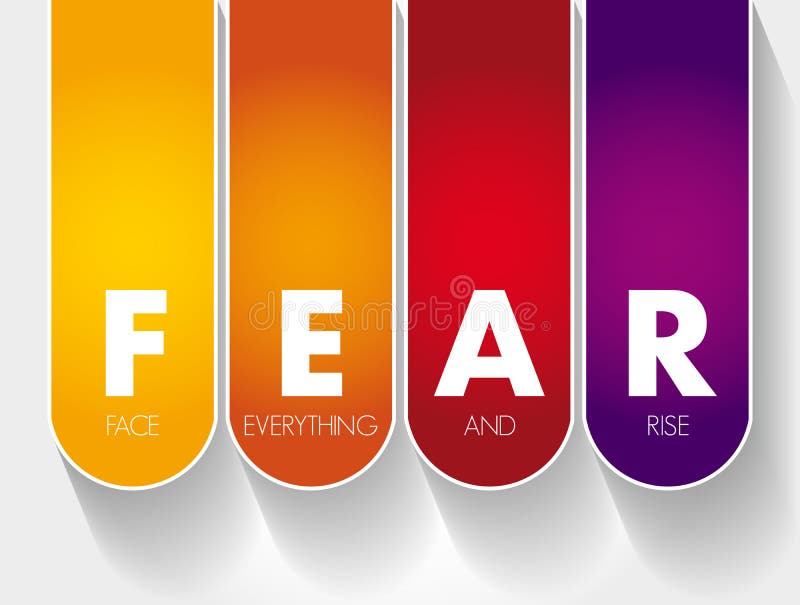 FEAR - Face Everything and Rise Acronym, Concept Background Stock ...