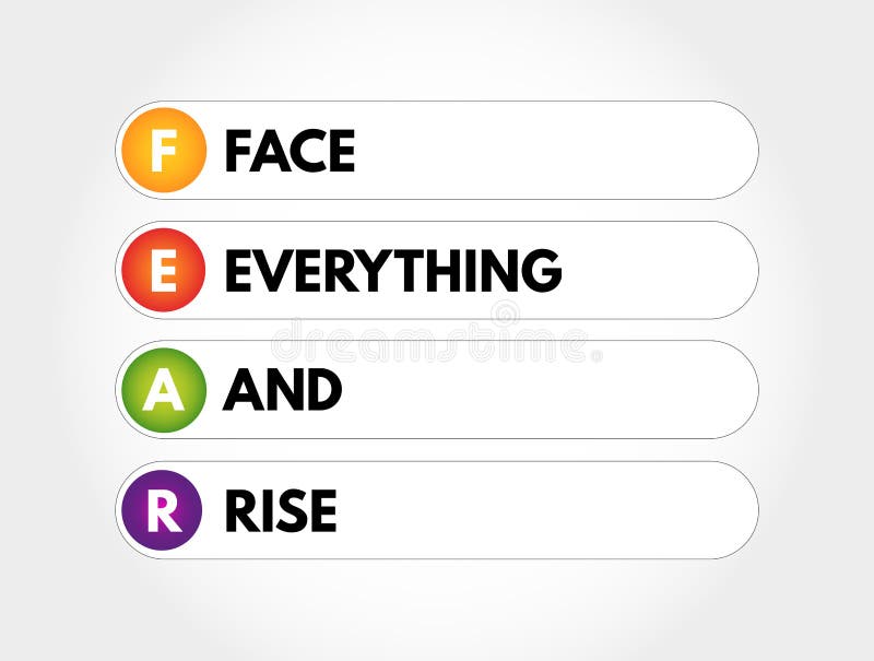 FEAR - Face Everything and Rise Acronym Stock Photo - Image of freedom ...