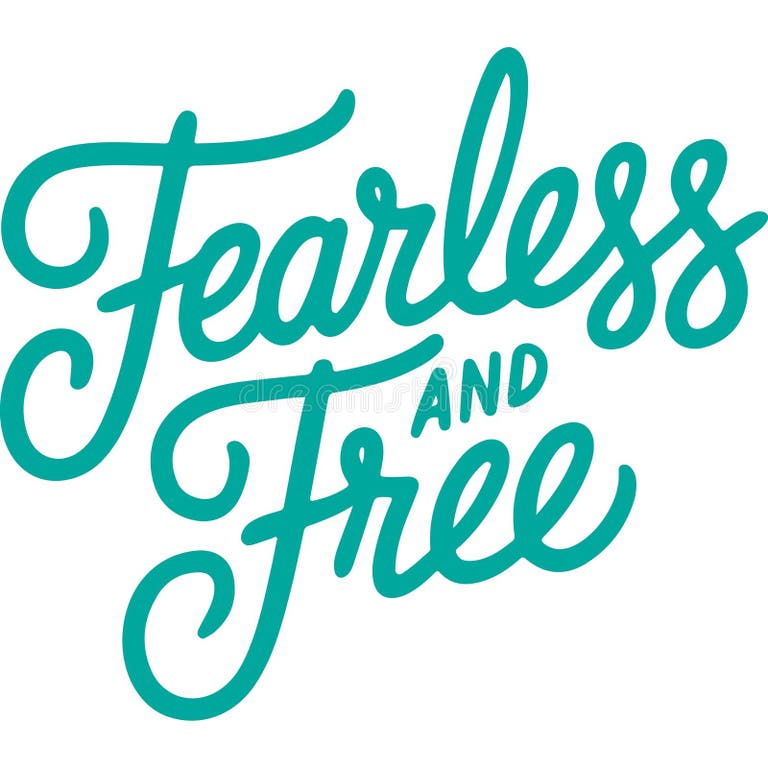 Fearless and Free Bold Typography Stock Vector - Illustration of ...